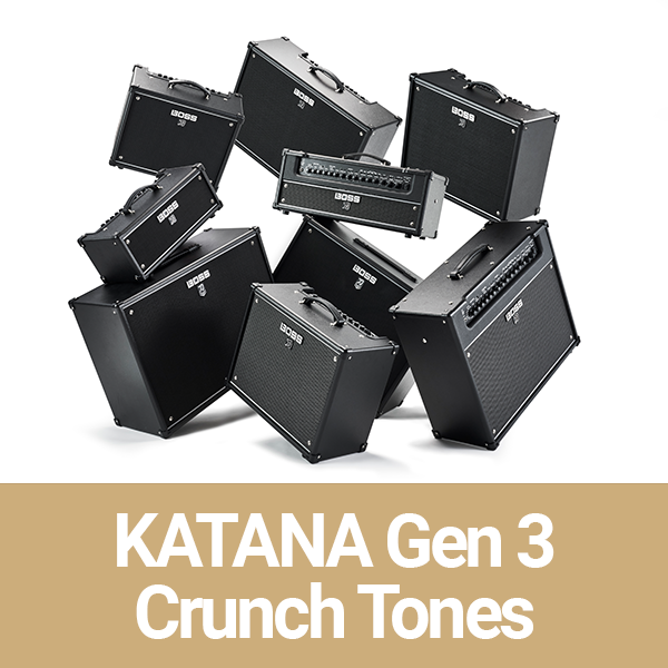 Crunch Tones | BOSS TONE CENTRAL